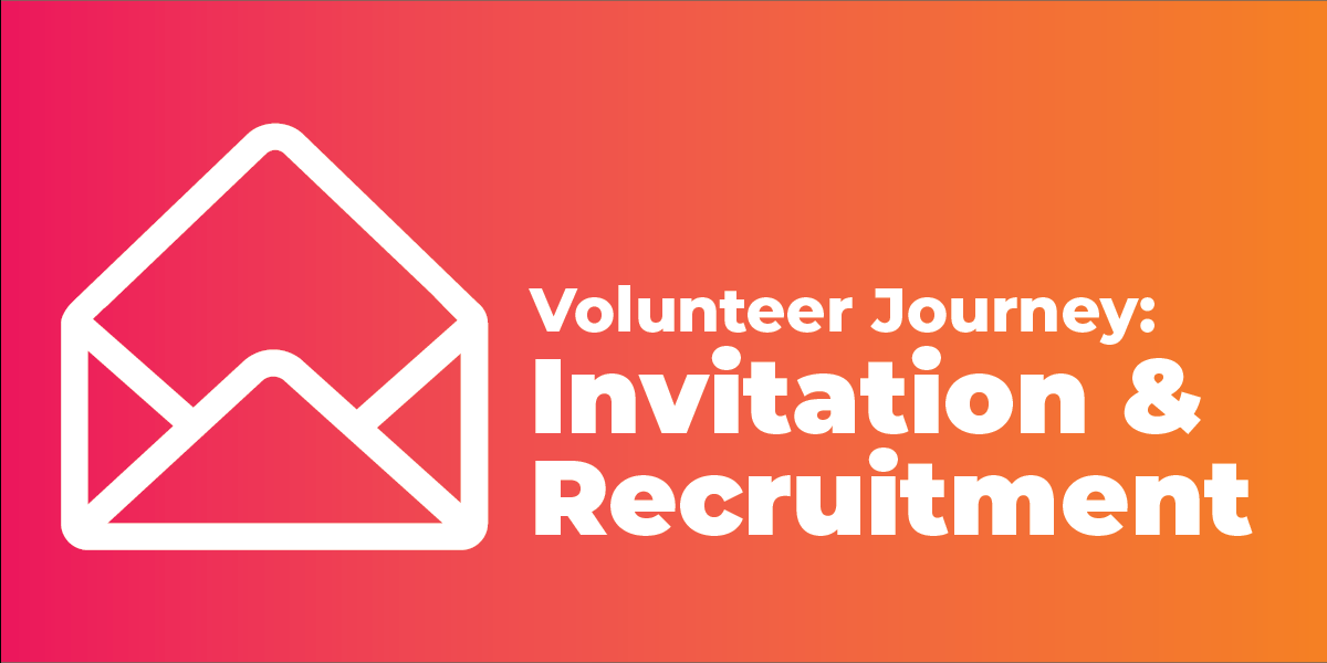 Invitation & Recruitment | Volunteer Toolkit